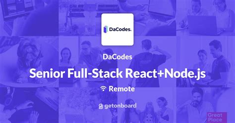 Senior Full Stack Reactnodejs At Dacodes Remote Work From Home Get On Board