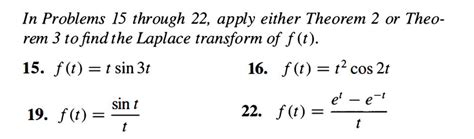 Solved In Problems 15 Through 22 Apply Either Theorem 2 Or