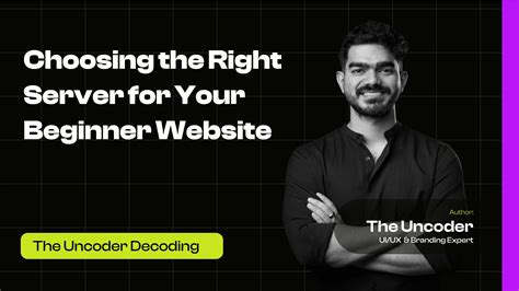 Choosing The Right Server For Your Beginner Website The Uncoder Abu Umar Muhammed Dilshad