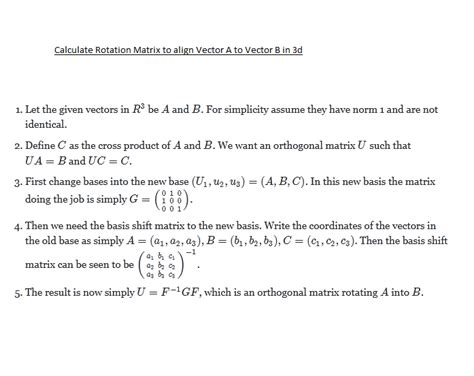 Solved Calculate Rotation Matrix To Align Vector A To Vector