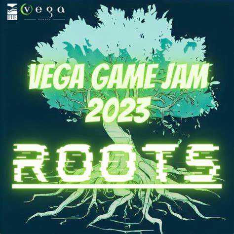 Vega Gamedev Jam Roots