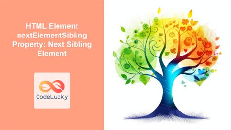 Css Adjacent Sibling Selectors Complete Guide To Next Element