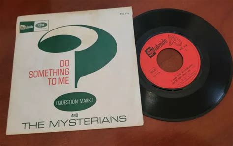 Question Mark And The Mysterians Do Something To Me 7 45t Fss
