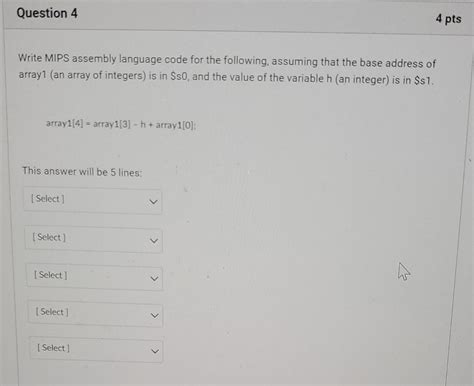 solved question 4 4 pts write mips assembly language code