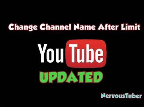 How To Change Your YouTube Channel Name After Limit Updated YouTube