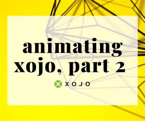 Developer Animation Ui Xojo Tutorial Xojo