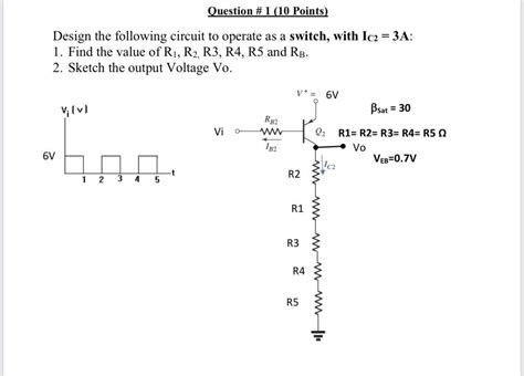 Solved Question 1 10 Points Design The Following Circuit