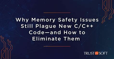 Trustinsoft On Linkedin Memorysafety Cybersecurity