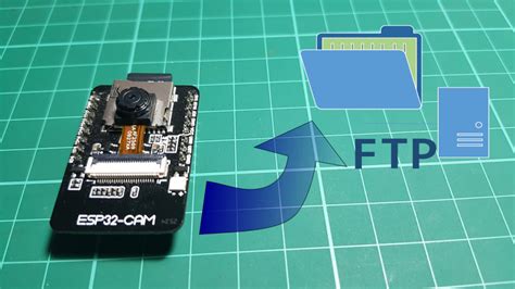 subir fotos a un servidor ftp con esp32 cam software iot