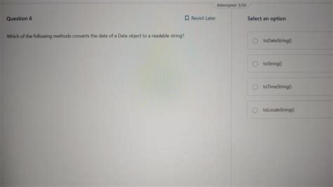 question 6 which of the following methods converts the date of a date