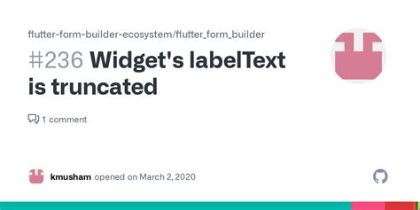 Widgets Labeltext Is Truncated · Issue 236 · Flutter Form Builder