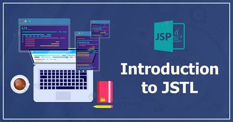 Jsp Standard Tag Library Jstl Understanding Jsp Standard Tag Library