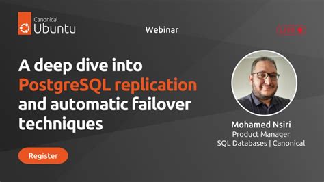 Join The Webinar On Postgresql Fail Safe Replication Canonical Posted