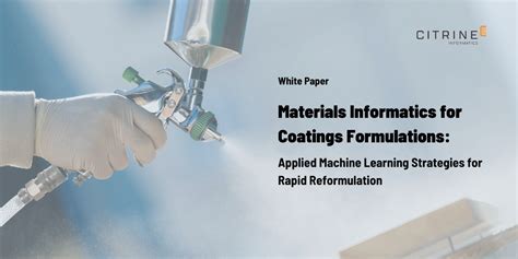 Citrine Informatics On Linkedin White Paper Materials Informatics For Coatings Formulations