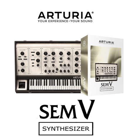 Arturia Sem V2 Analog Synth Plugin Producer Sources Arturia Sem V2 Analog Synth Plugin Producer Sources