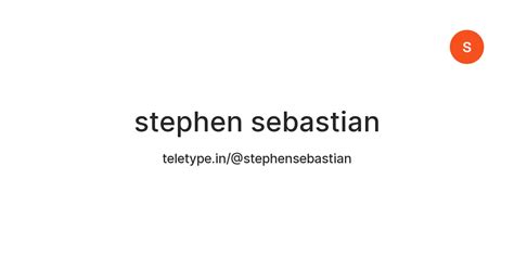 Stephen Sebastian — Teletype