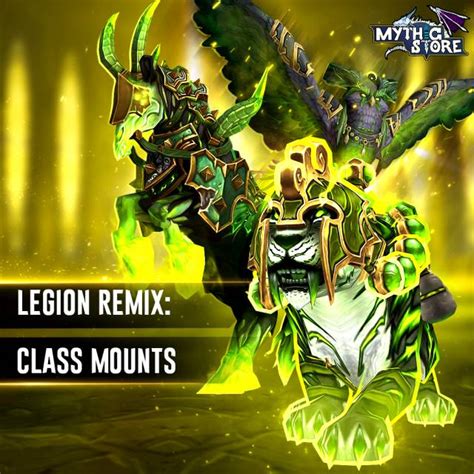 Legion Remix Class Hall Mounts Boost Mythic Store