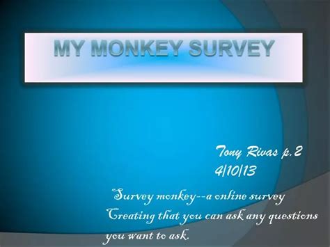 PPT My Monkey Survey PowerPoint Presentation Free Download ID