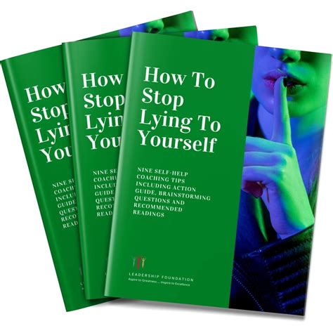 How To Stop Lying To Yourself