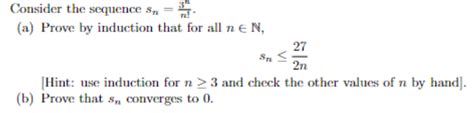 Solved Consider The Sequence Snn3n A Prove By Induction