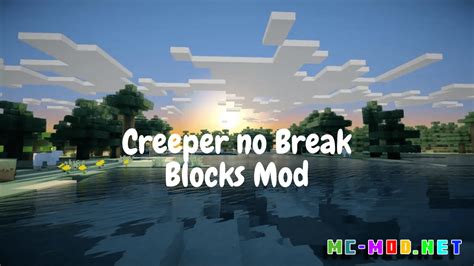 Creeper No Break Blocks Mod 1 20 1 1 20 Mc Mod Net