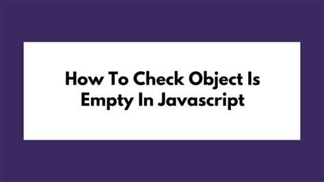How To Check Object Is Empty In Javascript