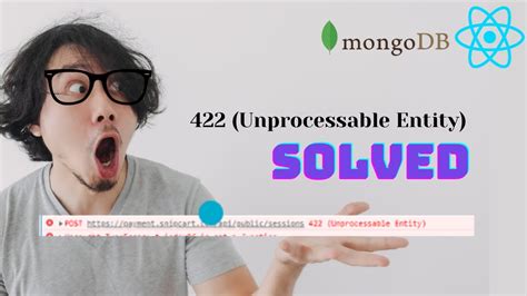 422 Unprocessable Entity Solved Reactjs Youtube