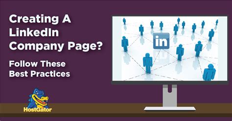 Creating A LinkedIn Company Page Follow These Best Practices