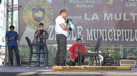 Roman24 Dan Stanescu Stabileste Record Mondial La Flotari