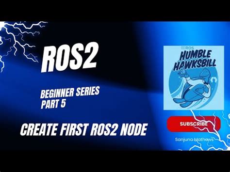 Create First ROS Node ROS Humble Beginner Series Part YouTube