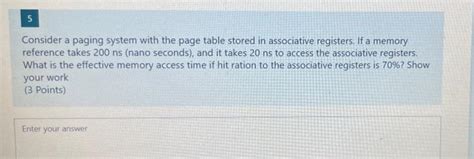 solved 5 consider a paging system with the page table stored