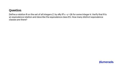 SOLVED Define A Relation R On The Set Of All Integers Z By XRy Iff X Y K For Some Integer K