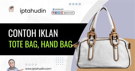 Contoh Video Iklan Tote Bage Hand Bag Tas Branded