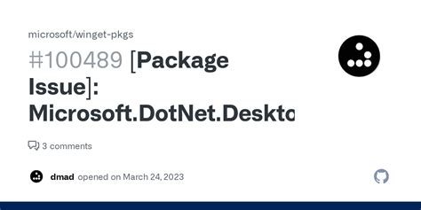 Package Issue Microsoft Dotnet Desktopruntime Issue Microsoft Winget Pkgs Github