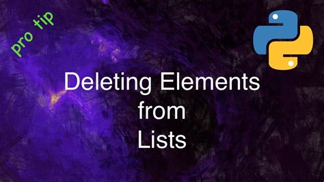Efficiently Deleting Elements From Lists Youtube