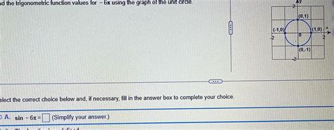 [answered] Nd The Trigonometric Function Values For 6x Using The Graph