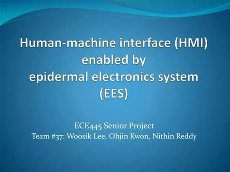 Ppt Human Machine Interface Hmi Enabled By Epidermal Electronics