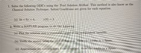 Solved Solve The Following ODE S Using The Trial Solution Chegg
