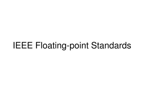 ppt ieee floating point standards powerpoint presentation free