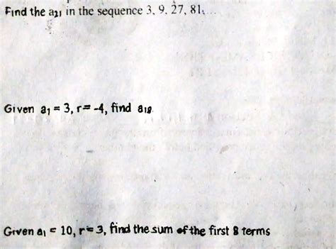 Solved Find The 21st Term In The Sequence 3 9 27 81 Given A1 3