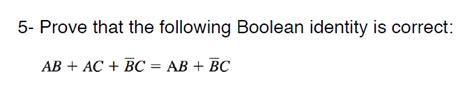 Solved Prove That The Following Boolean Identity Is Correct
