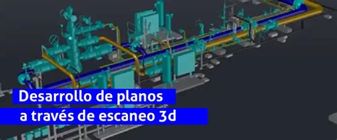 Blog Desarrollo De Planos A TravÉs De Escaneo 3d