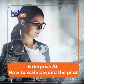 How To Scale Ai At Scale Paul Lee Logic20 20 Inc Posted On The Topic Linkedin