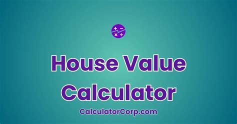 House Value Calculator