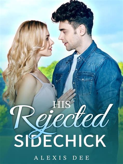 How To Read His Rejected Sidechick Novel Completed Step By Step Btmbeta