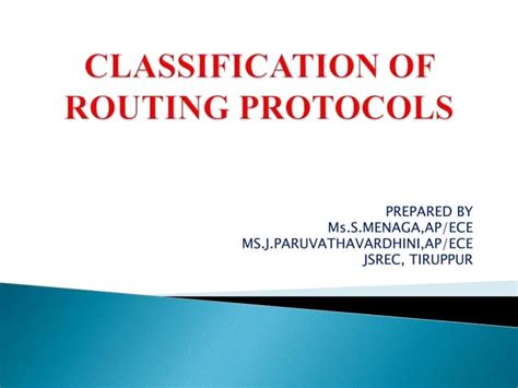 Classification Of Routing Protocols Pptx