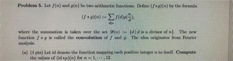Solved Problem 5 Let F N And G N Be Two Arithmetic