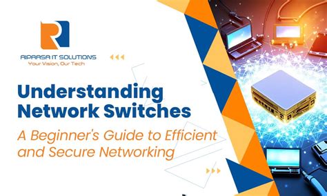 understanding network switches a beginner s guide by rpdigipeaks may 2023 medium