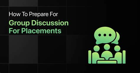 how to prepare for group discussion for placements made easy