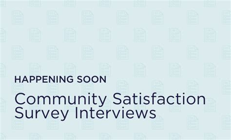 community satisfaction survey interviews underway mirage news